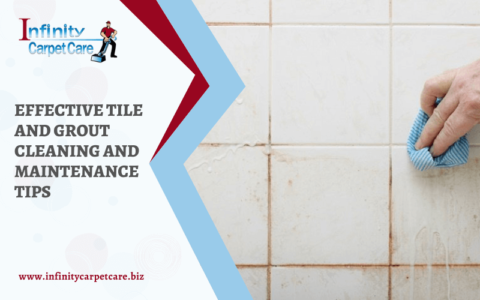 Effective Tips For Tile And Grout Cleaning And Maintenance